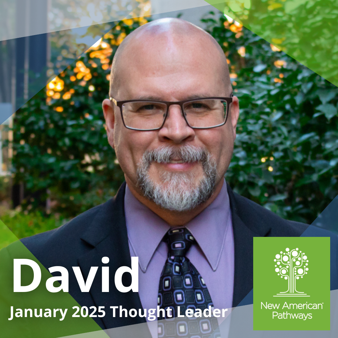 Thought Leader of The Month: David Schaefer - New American Pathways